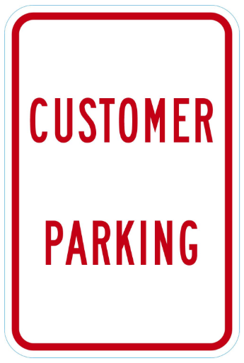 Customer Parking Signs | Rutke Signs Home of Signs Labels and Tags