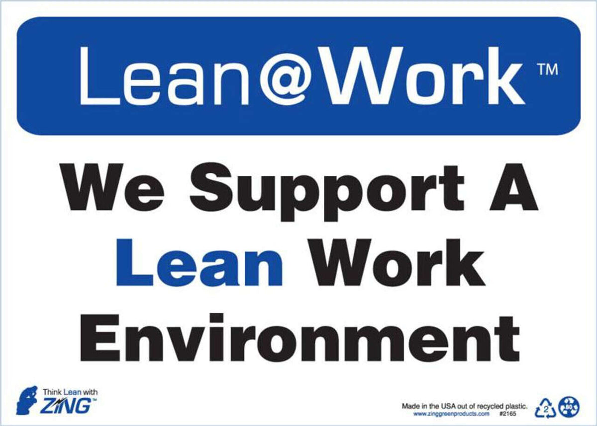 Lean@Work We Support A Lean Work Environment - Eco Lean Sign | 2165 ...