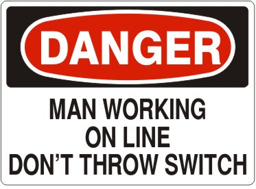 Danger Workers Working On Line Don't Throw Switch Signs | D-4604 ...